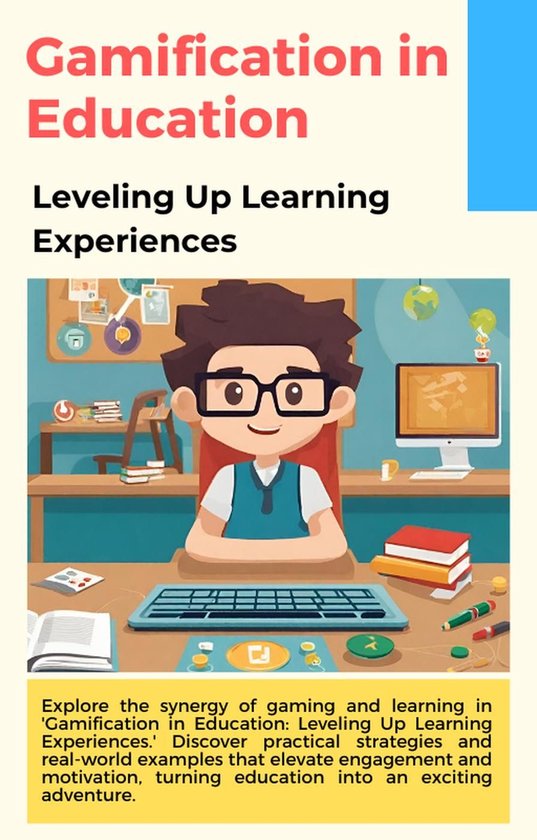 Gamification in Education: Leveling Up Learning Experiences (ebook), imed el arbi |... | bol