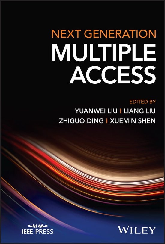 Next Generation Multiple Access (ebook) | 9781394180516 | Boeken | bol