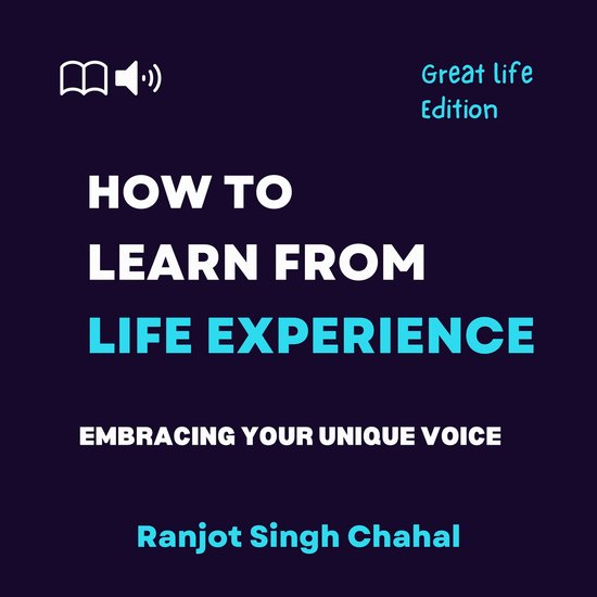 How to Learn from Life Experience, Ranjot Singh Chahal | 9798868708985 ...