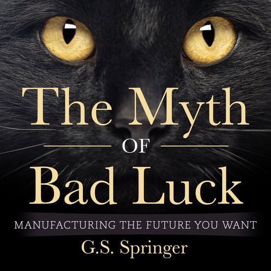 Myth of Bad Luck, The, G.S. Springer | 9798868748646 | Boeken | bol