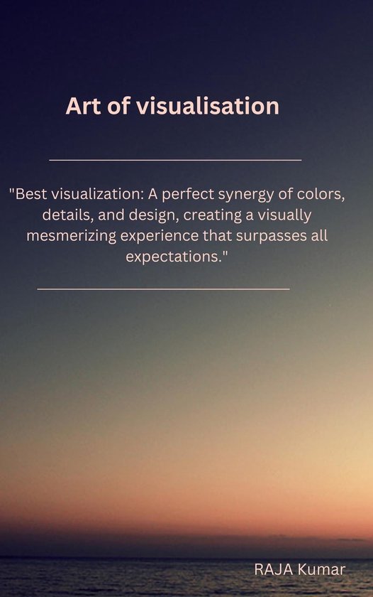 Art of Visualisation (ebook), Chiiku | 9798224560578 | Boeken | bol