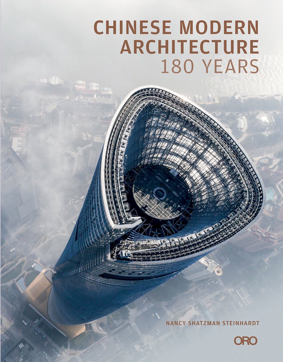 Chinese Modern Architecture, Nancy S. Steinhardt | 9781961856073 ...