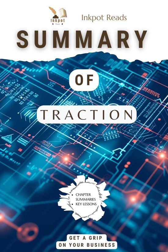 SUMMARY Of Traction: Get a Grip on Your Business (ebook), Ikraam Gangat ...