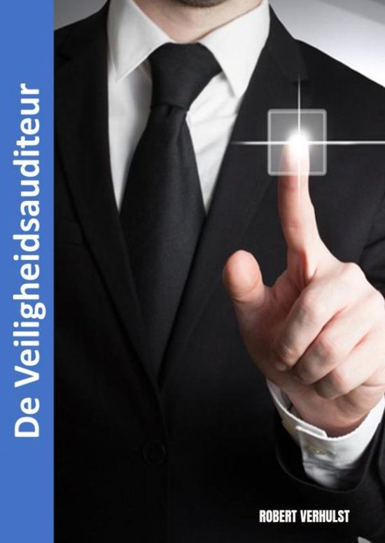De veiligheidsauditeur, Robert Verhulst | 9789465013473 | Boeken | bol
