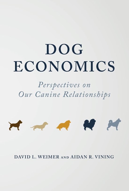 Dog Economics (ebook), David L. Weimer | 9781009445542 | Boeken | bol