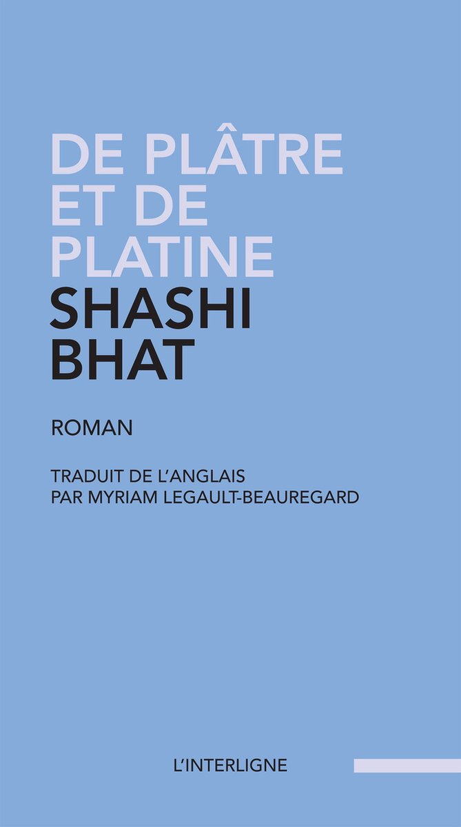 De plâtre et de platine (ebook), Shashi Bhat | 9782896998265 | Boeken | bol