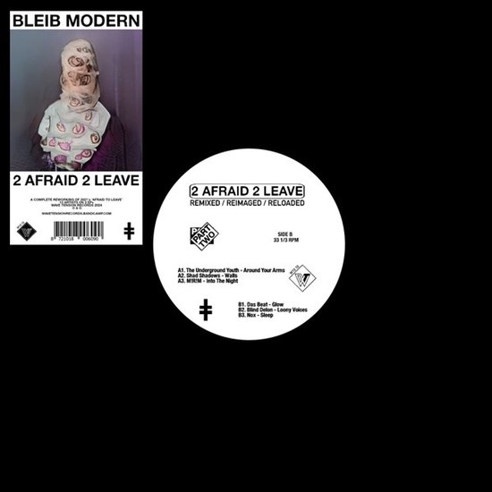 Bleib Modern - 2 Afraid 2 Leave (12" Vinyl Single) (Part Two), Bleib ...