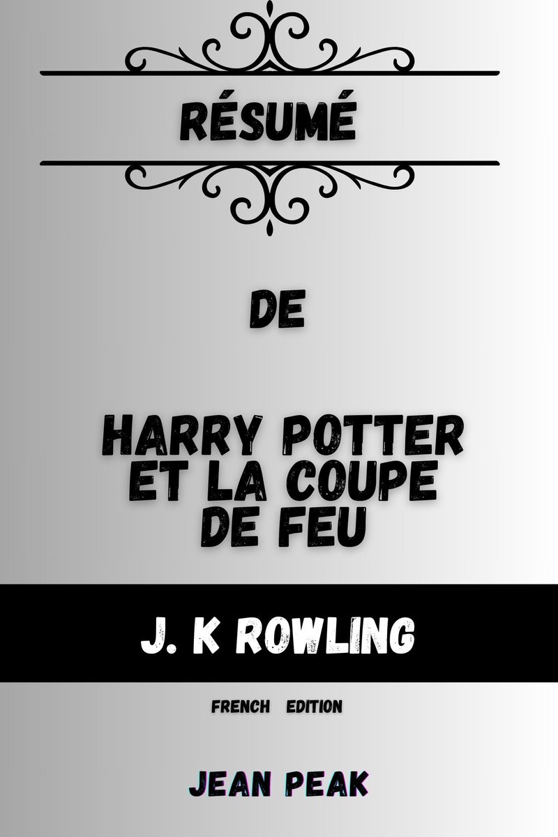 Harry Potter series - Résumé de Harry Potter et la Coupe de Feu by J.K ...