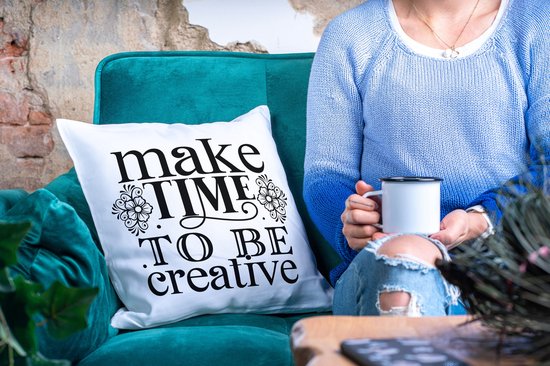 Knutsel Kussen met tekst: Make time to be creative | Knutselen ...