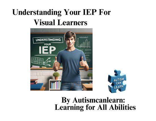 Understanding Your Individual Education Plan (IEP): For Visual Learners ...