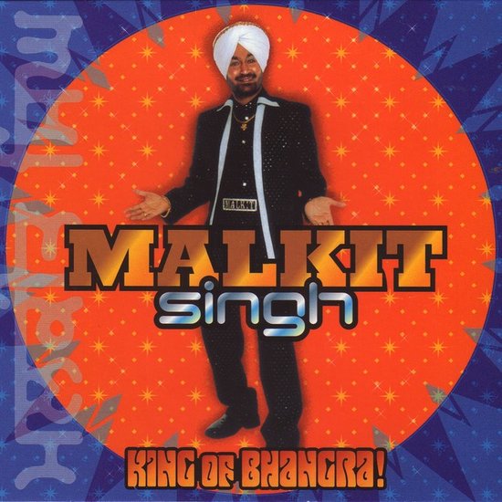 Malkit Singh - King Of Bhangra! (CD), Malkit Singh | Muziek | bol