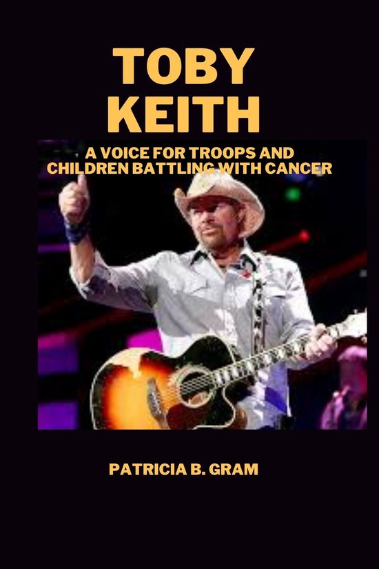 Toby Keith (ebook), Patricia BGram | 1230007387746 | Boeken | bol