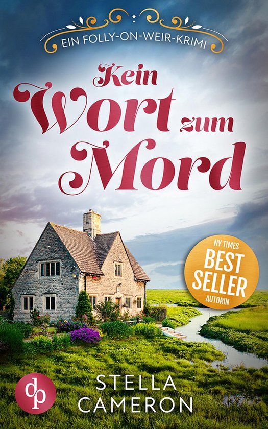 Ein Folly-on-Weir-Krimi 4 - Kein Wort zum Mord (ebook), Stella Cameron ...