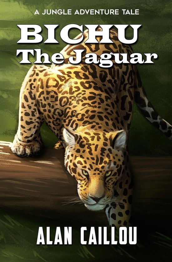 Bichu the Jaguar (ebook), Alan Caillou | 9798224666034 | Boeken | bol