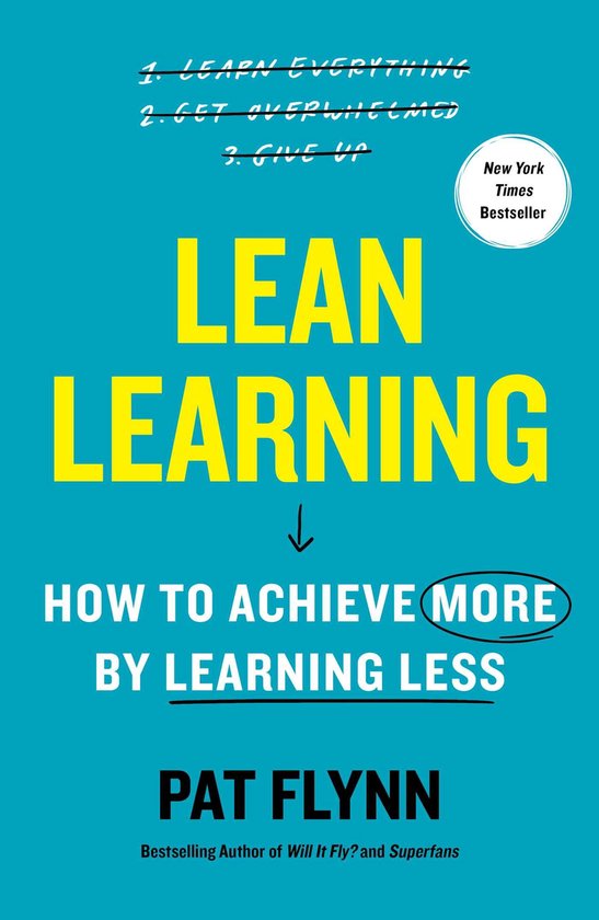 Lean Learning (ebook), Pat Flynn | 9781668027653 | Boeken | bol