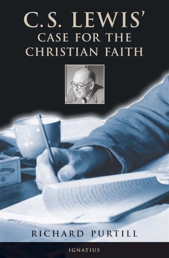 C.S. Lewis' Case for the Christian Faith (ebook), Richard Purtill ...