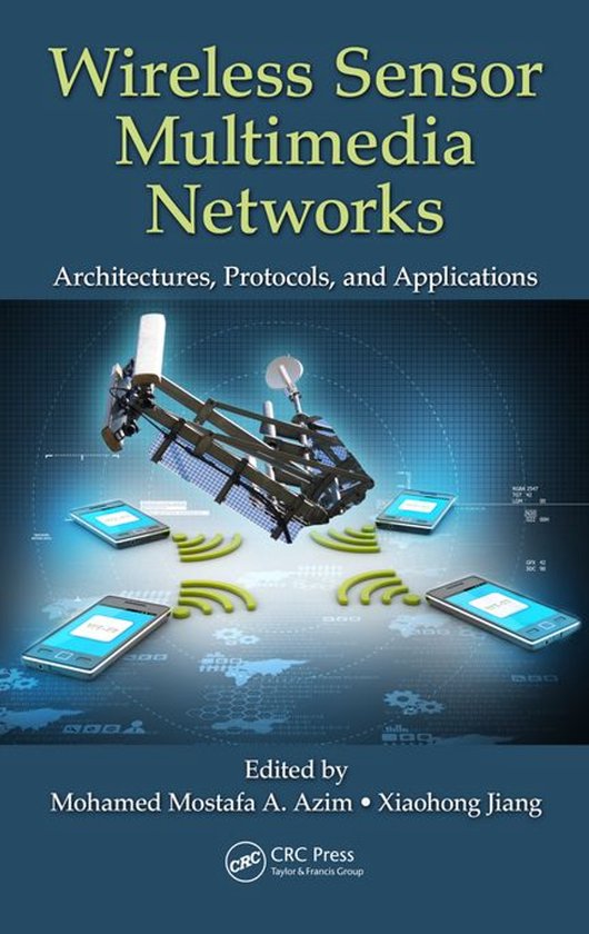Wireless Sensor Multimedia Networks (ebook) | 9781040056912 | Boeken | bol