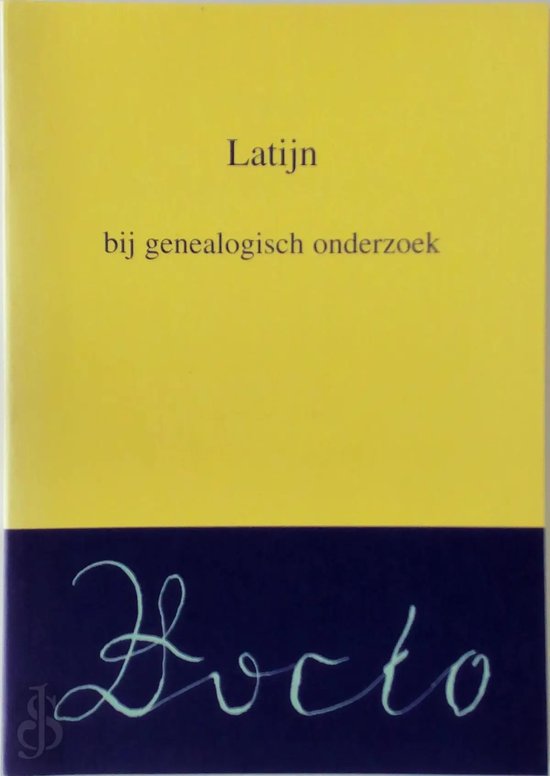 Latijn bij genealogisch onderzoek, P.J.W. van den Berk | 9789070324933 ...