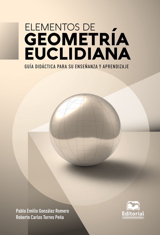 Elementos de Geometría Euclidiana (ebook), Roberto Carlos Torres Peña | 9789587468311... | bol