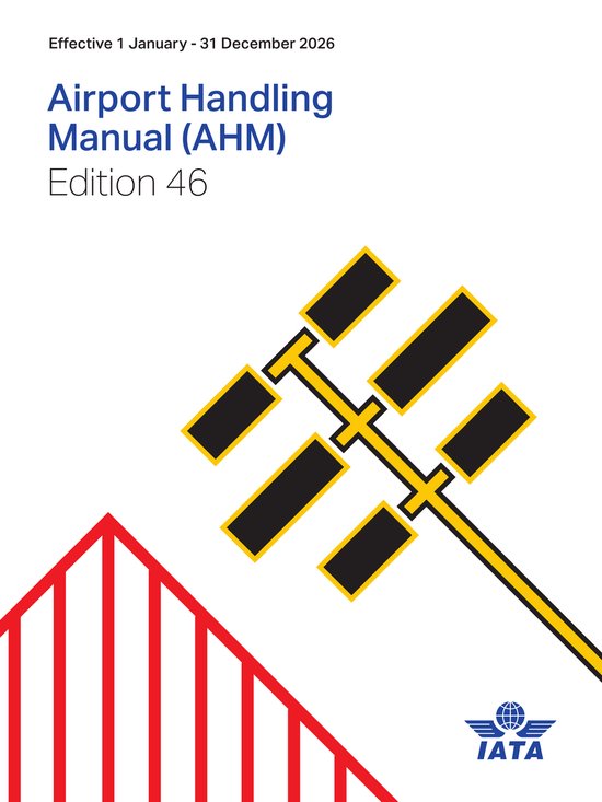 IATA Airport Handling Manual – AHM 2026, IATA | 9789292721084 | Boeken ...