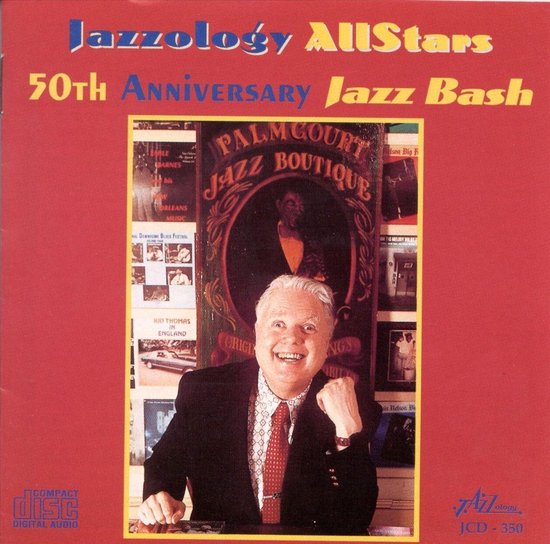 Jazzology All Stars - 50th Anniversary Jazz Bash (CD) (Anniversary ...