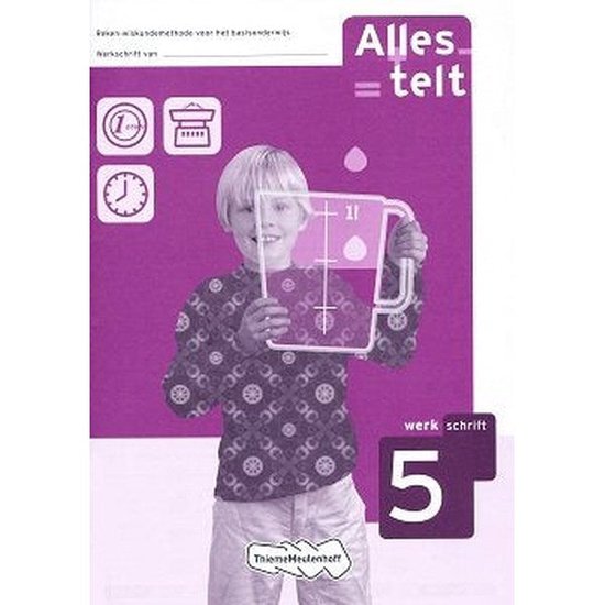 Alles Telt versie 2 Werkschrift groep 5 (per stuk) | 8721101605551 | Boeken | bol