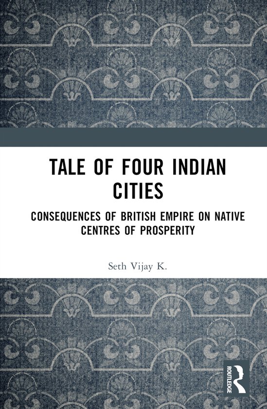 Tale Of Four Indian Cities, Vijay K. Seth | 9781032816807 | Boeken | bol
