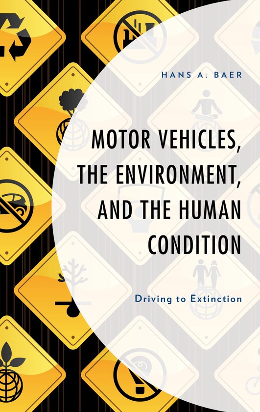 Environment and Society- Motor Vehicles, the Environment, and the Human ...