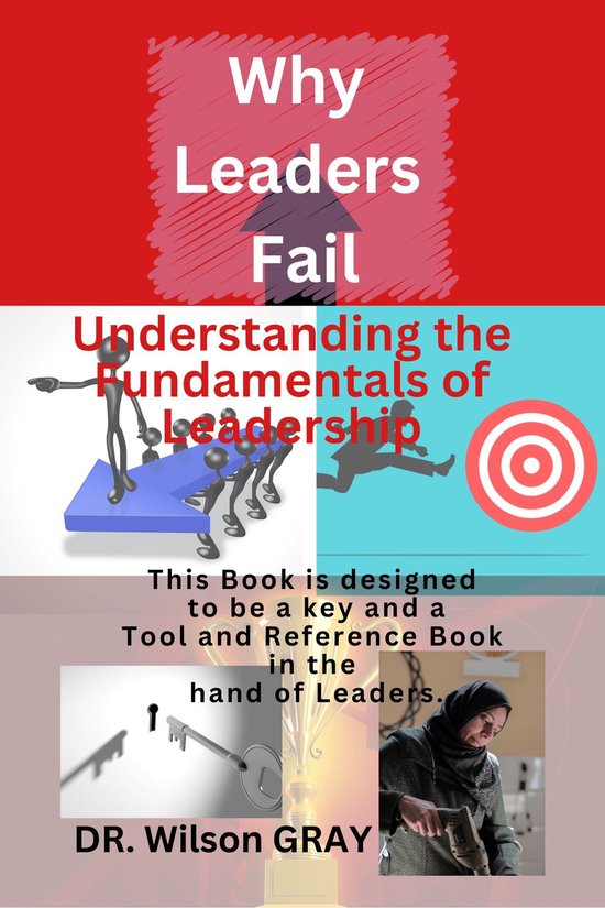 Why Leaders Fail (ebook), Wilson Gray and Ryan Chan | 1230007521874 ...