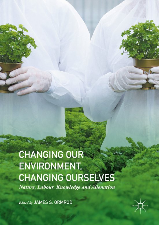 Changing our Environment, Changing Ourselves | 9781137569905 | Boeken | bol