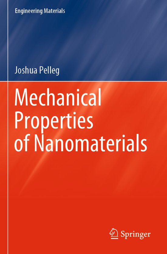 Mechanical Properties of Nanomaterials | 9783030746544 | Joshua Pelleg ...