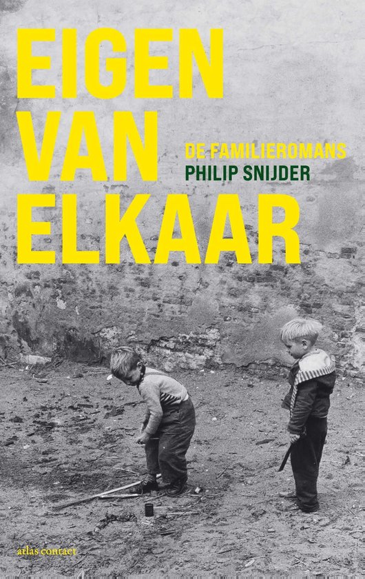 Eigen van elkaar (ebook), Philip Snijder | 9789025475789 | Boeken | bol