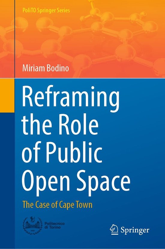 PoliTO Springer Series - Reframing the Role of Public Open Space (ebook), Miriam... | bol