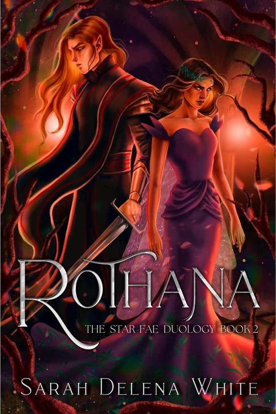 Star-Fae Duology 2 - Rothana (ebook), Sarah Delena White | 9798223827184 | Boeken | bol