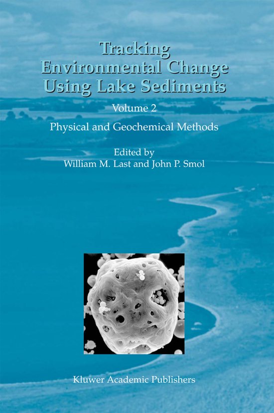 Tracking Environmental Change Using Lake | 9781402006289 | W.M. Last ...