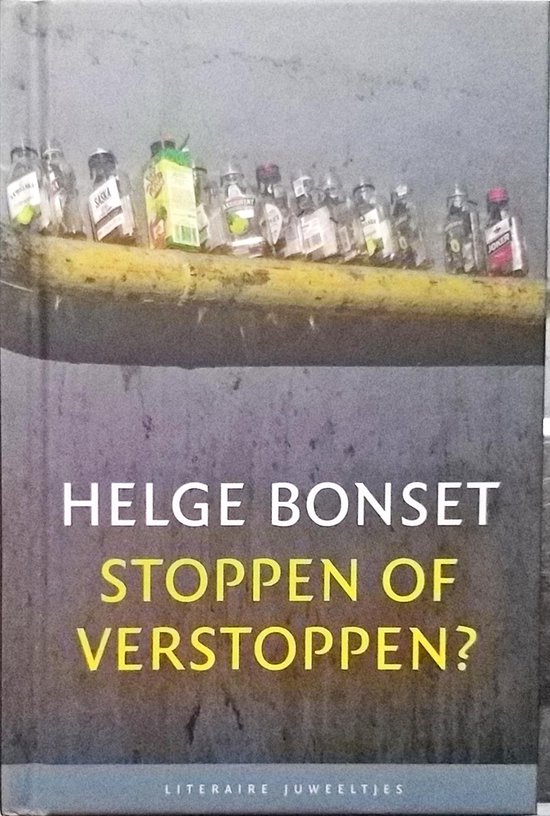 Stoppen of Verstoppen, Helge Bonset | 9789085167709 | Boeken | bol