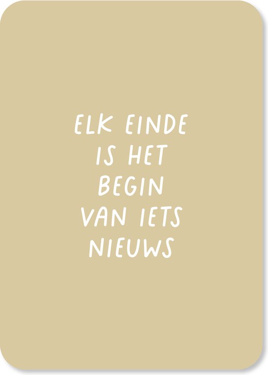 Wenskaart Elk einde is het begin van iets nieuws - afscheid collega ...