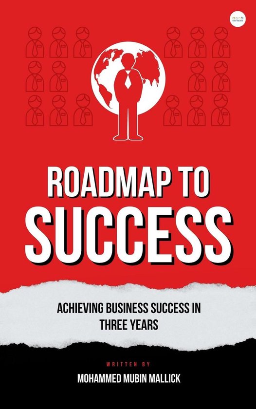 Roadmap to Success (ebook), Mohammed Mubin Mallick | 9798224077830 ...