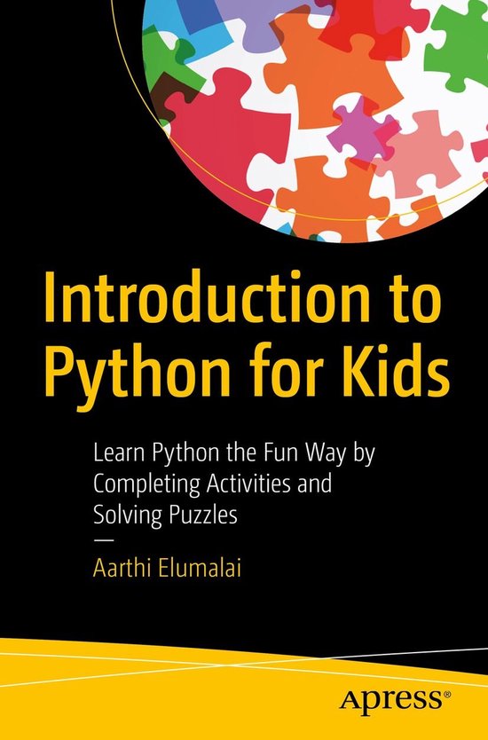 Introduction to Python for Kids (ebook), Aarthi Elumalai ...