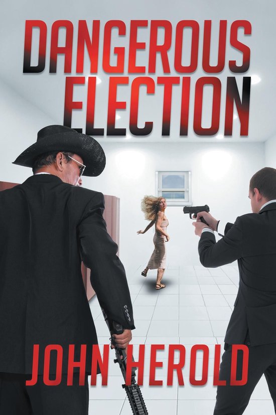 Dangerous Election (ebook), John Herold | 9781963254556 | Boeken | bol