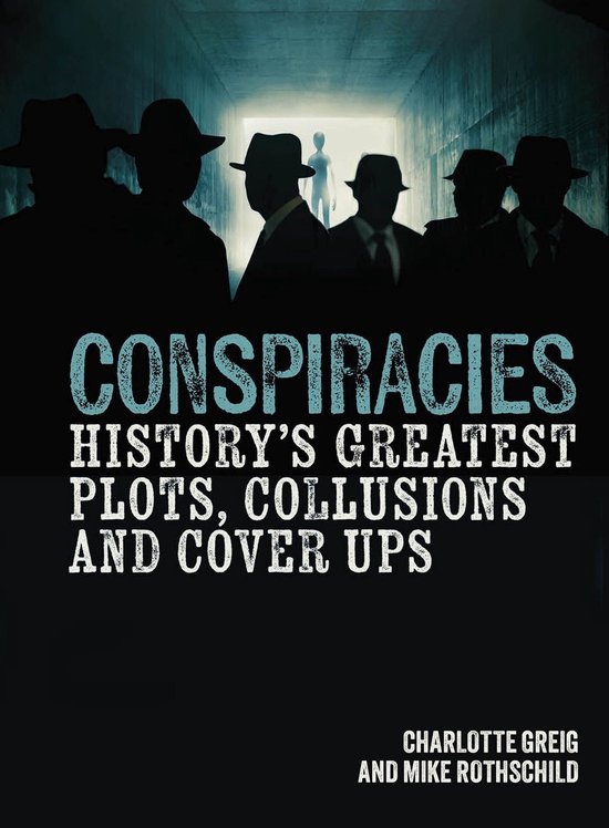 Conspiracies (ebook), Charlotte Greig | 9781398839359 | Boeken | bol