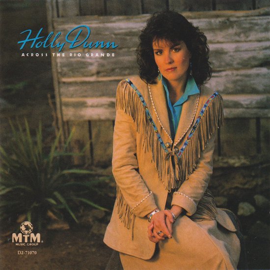 Holly Dunn - Across the Rio Grande, Holly Dunn | Muziek | bol
