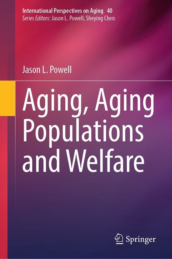 International Perspectives on Aging 40 - Aging, Aging Populations and Welfare (ebook),... | bol