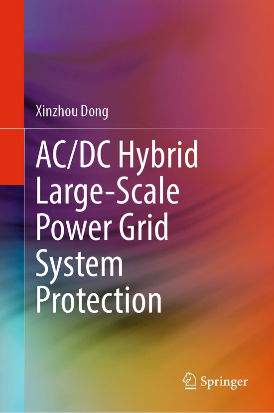 AC/DC Hybrid Large-Scale Power Grid System Protection | 9789811964855 ...