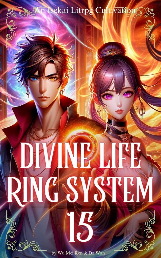 Divine Life Ring System 15 - Divine Life Ring System: An Isekai Litrpg ...