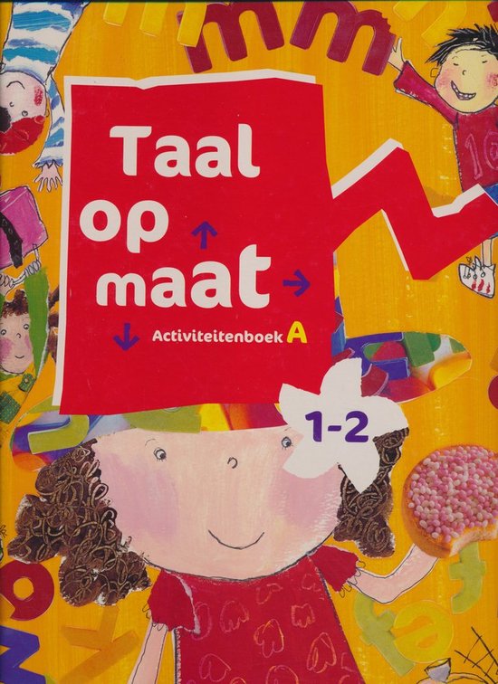 Taal op Maat versie 1 Activiteitenboek A groep 1/2 | 8721101690632 ...