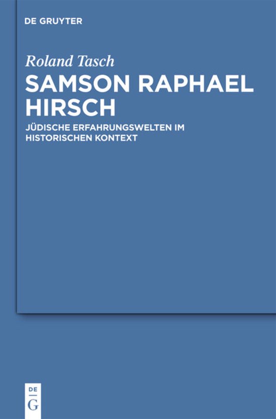 Samson Raphael Hirsch, Roland Tasch | 9783110251098 | Boeken | bol