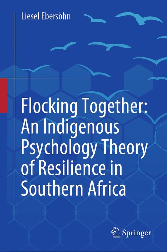 Flocking Together: An Indigenous Psychology Theory of Resilience in ...