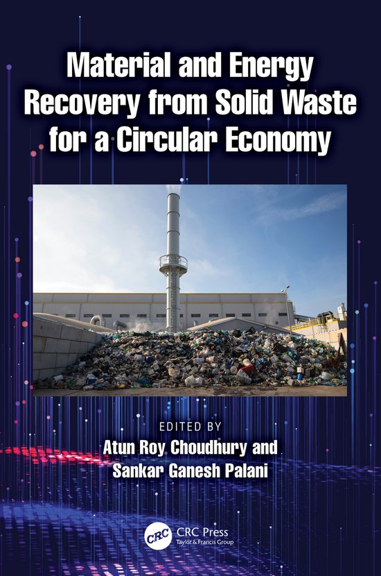 Material and Energy Recovery from Solid Waste for a Circular Economy ...