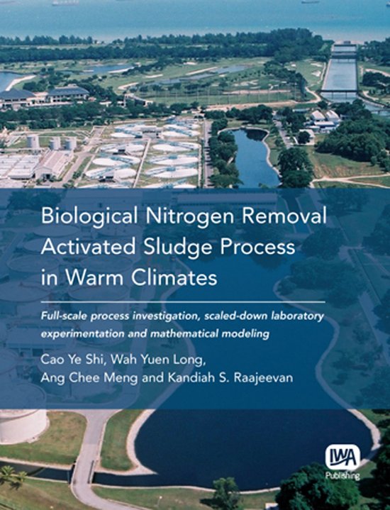 Biological Nitrogen Removal Activated Sludge Process in Warm Climates ...